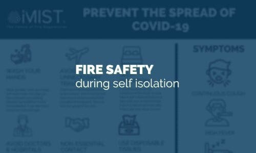 Fire Safety in Self Isolation : Blog | iMist