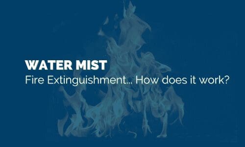 How does Water Mist Fire Extinguishment Work : Blog | iMist